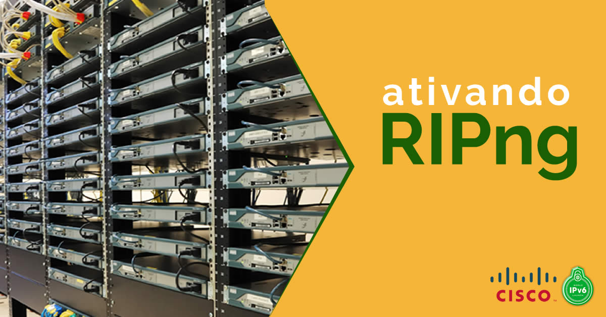 Roteamento IPv6 Cisco - Ativando o RIPng | DlteC do Brasil