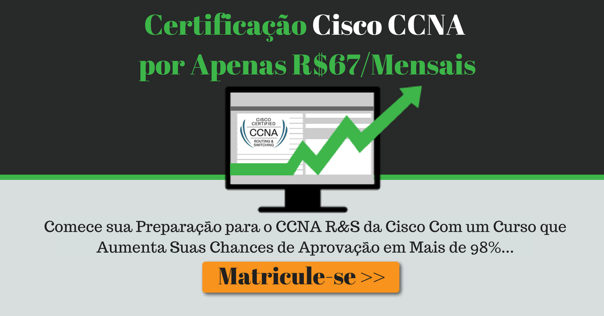 O que é a certificação Cisco CCNA afinal? | Blog da DlteC