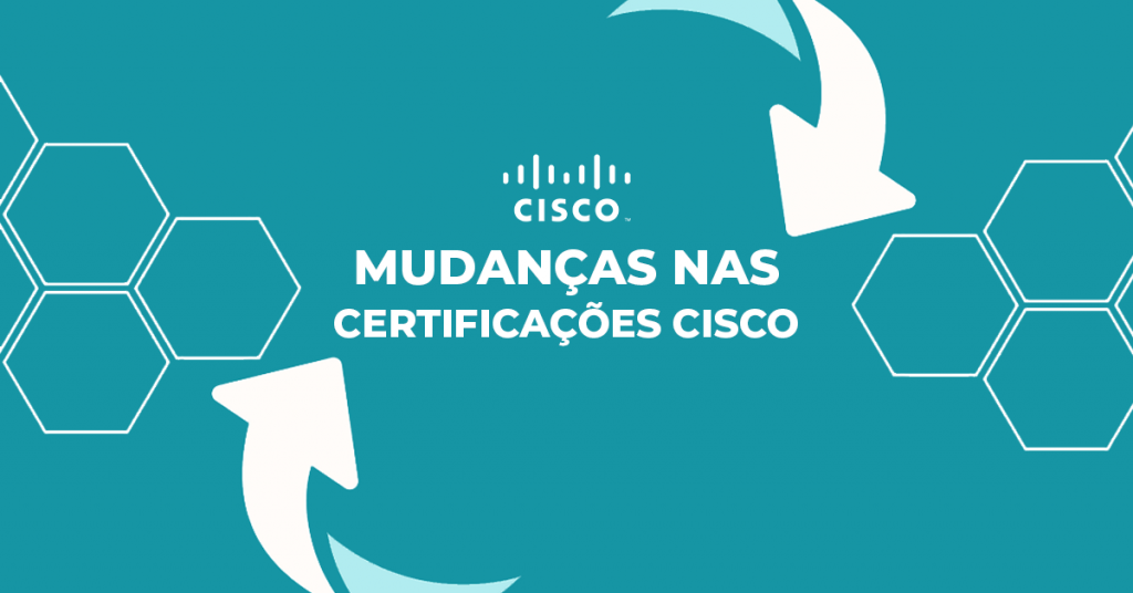 Entenda o que Muda nas Certificações Cisco em Fevereiro de 2020 | DlteC ...