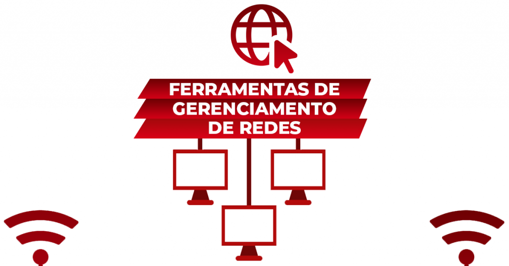 Conheça as Principais Ferramentas de Gerenciamento de Redes de Mercado ...