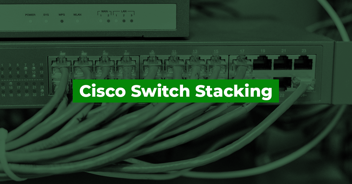 Cisco Switch Stacking | DlteC do Brasil Cisco Switch Stacking | DlteC do Brasil