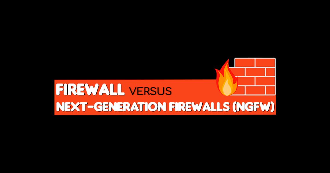 Firewall x Next-Generation Firewalls (NGFW) | DlteC do Brasil